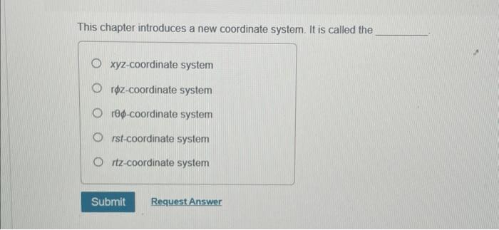 This chapter introduces a new coordinate system. It | Chegg.com
