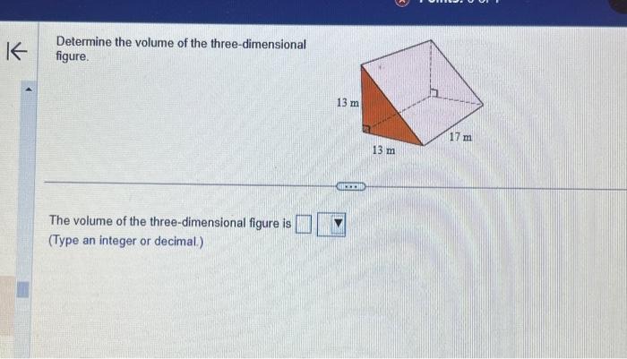 Solved Determine the volume of the three-dimensional figure. | Chegg.com