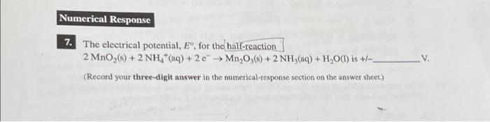 Numerical Response 7. The electrical potential, Eº, | Chegg.com