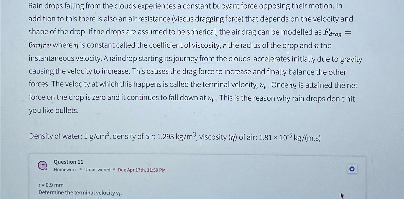 Solved Rain drops falling from the clouds experiences a | Chegg.com