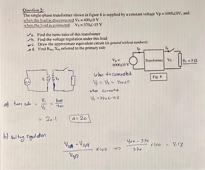 Solved Quection 2: The single-phase transformer shown in | Chegg.com