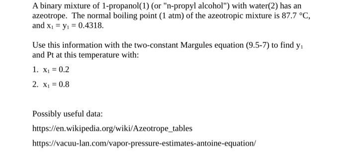 A binary mixture of 1-propanol(1) (or "n-propyl | Chegg.com