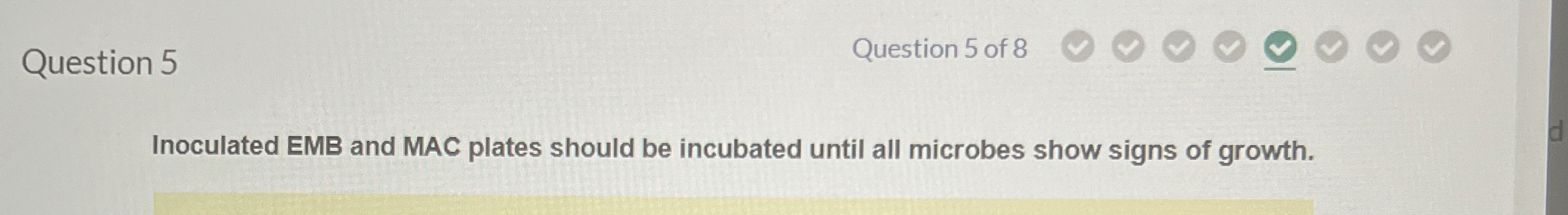 Solved Question 5Question 5 ﻿of 8Inoculated EMB and MAC | Chegg.com
