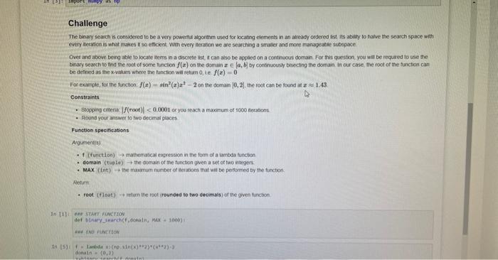 Solved Challenge Binary search to find the root of some | Chegg.com Solved Challenge Binary search to find the root of some | Chegg.com