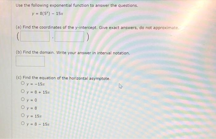 Solved Use the following exponential function to answer the | Chegg.com