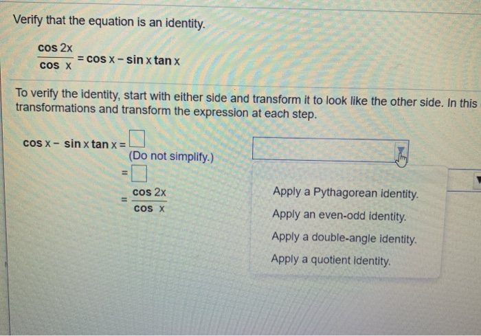 Solved Verify that the equation is an identity. COS 2x COS X | Chegg.com