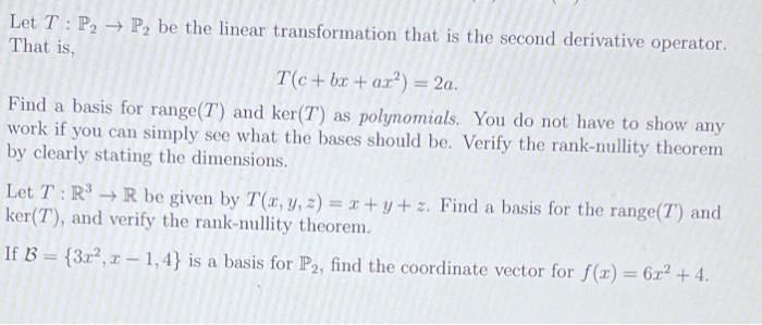 Solved Let T:P2→P2 be the linear transformation that is the | Chegg.com