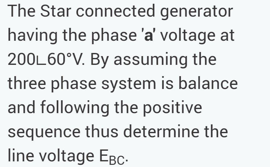 Solved The Star connected generator having the phase 'a' | Chegg.com