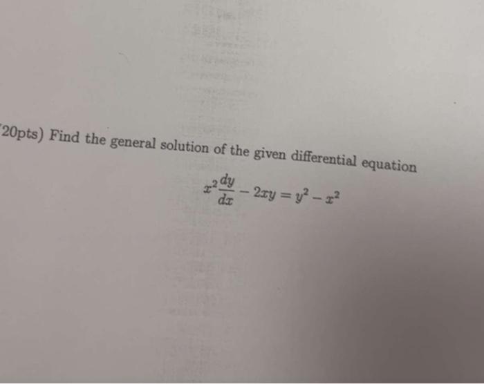 Solved 20pts) Find the general solution of the given | Chegg.com