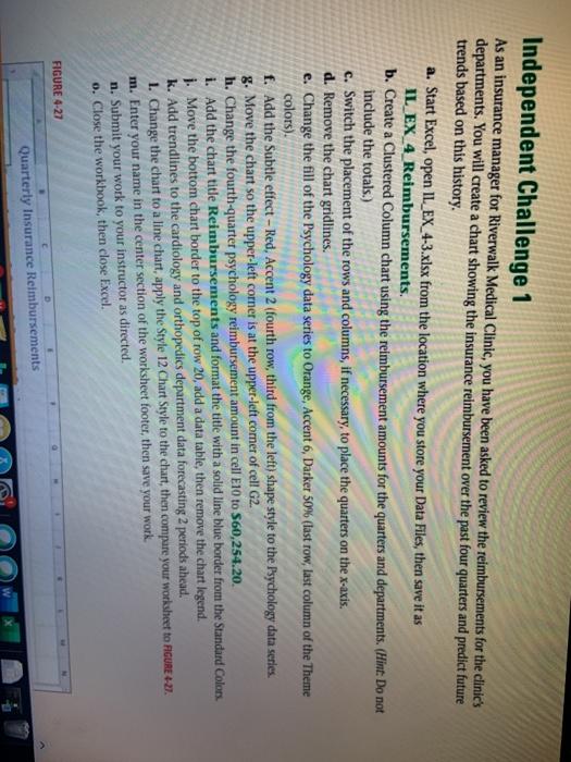 Independent Challenge 1 As an insurance manager for | Chegg.com