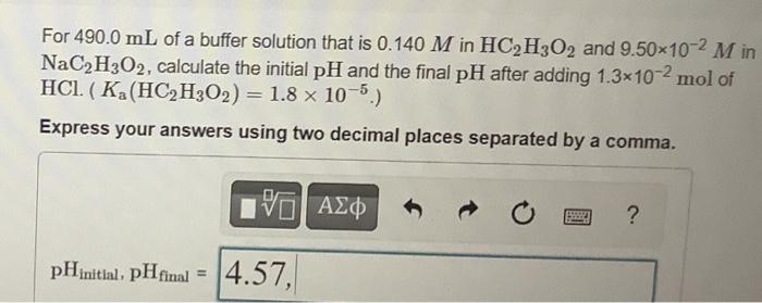 Solved For 490.0 mL of a buffer solution that is 0.140M in | Chegg.com