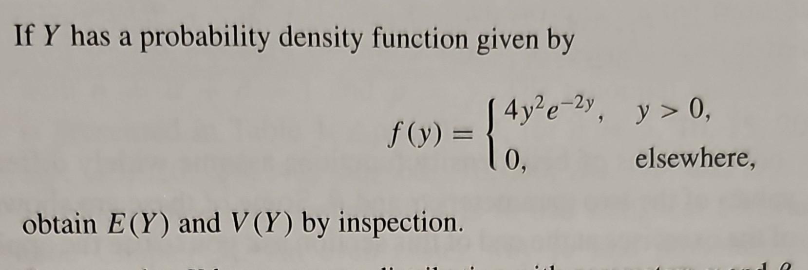 Solved If Y has a probability density function given by | Chegg.com
