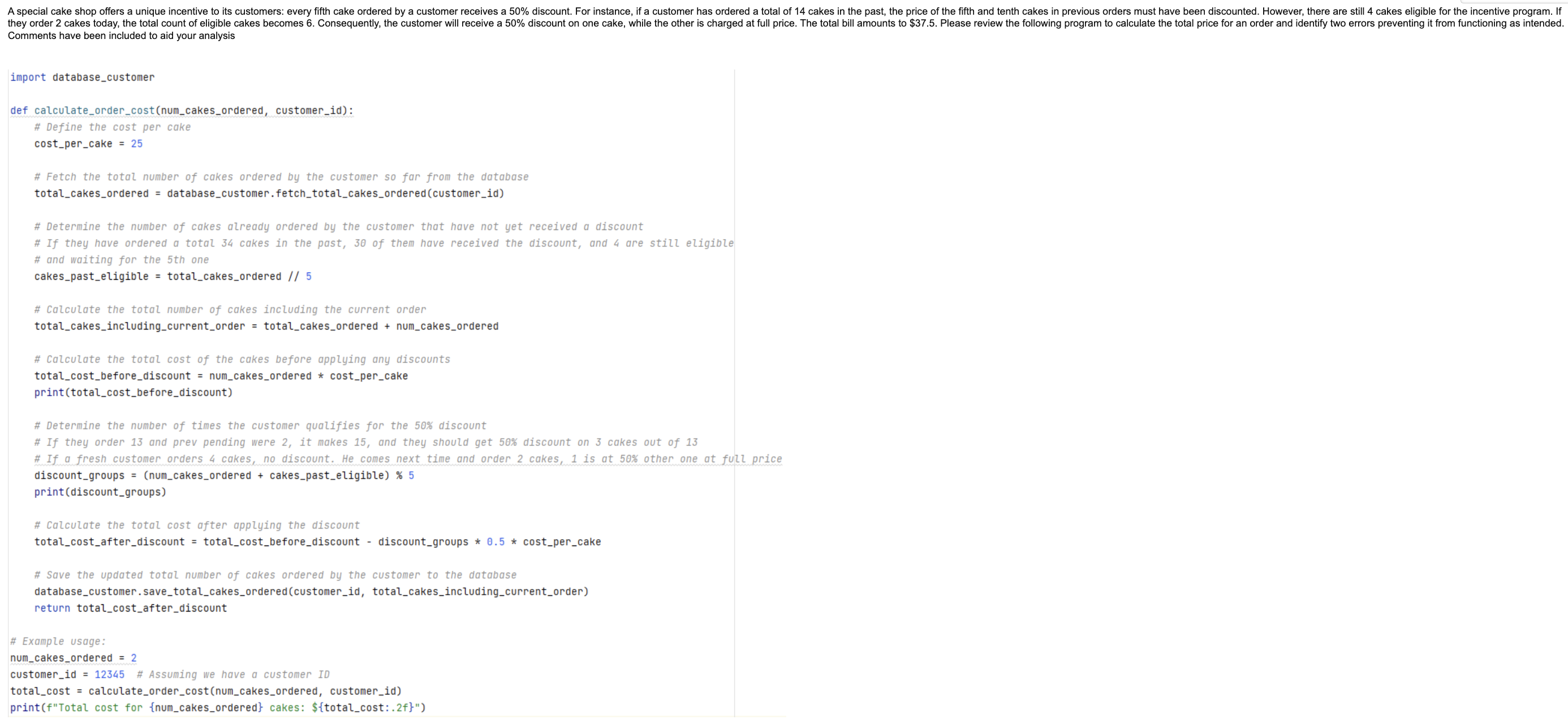 Solved Comments have been included to aid your | Chegg.com