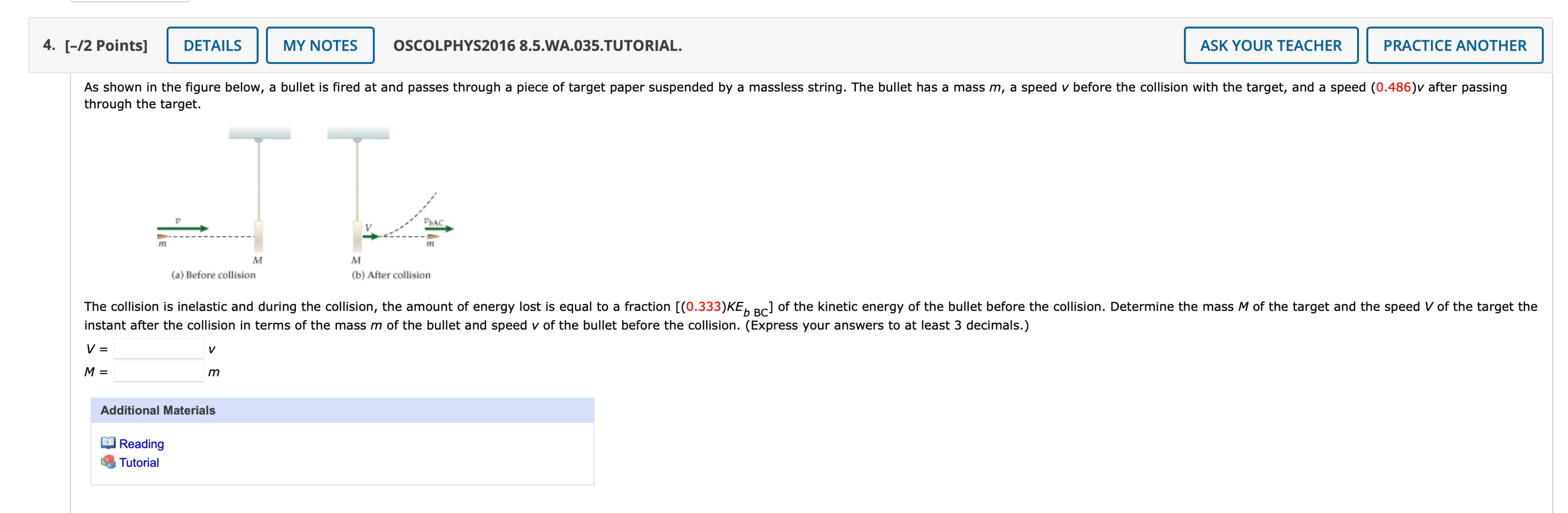 Solved through the target.instant after the collision in | Chegg.com