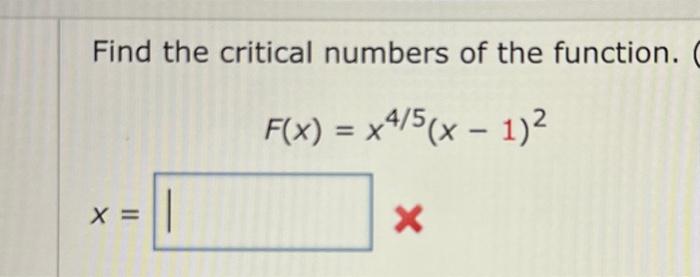 Solved Find the critical numbers of the function. | Chegg.com