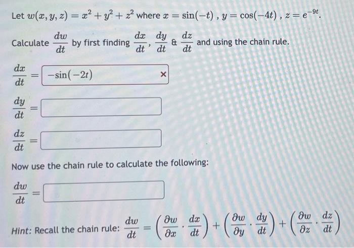 Solved Let w(x,y,z)=x2+y2+z2 where | Chegg.com