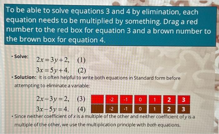 Solved To be able to solve equations 3 and 4 by elimination, | Chegg.com