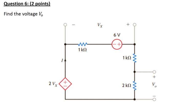 Solved Question 7: (2 points) Find the current IOQuestion 6: | Chegg.com Solved Question 7: (2 points) Find the current IOQuestion 6: | Chegg.com
