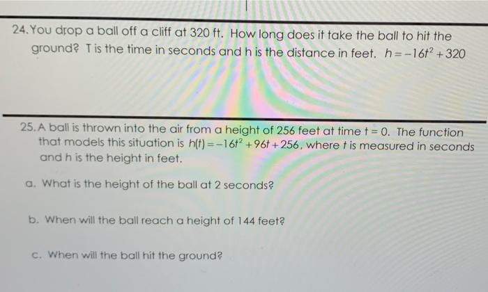 Solved 24. You drop a ball off a cliff at 320 ft. How long | Chegg.com