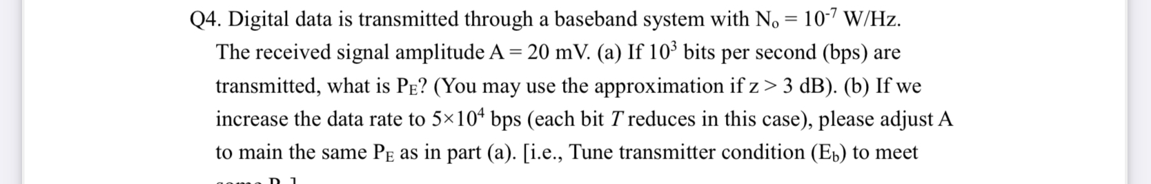 Solved Q4. ﻿Digital data is transmitted through a baseband | Chegg.com