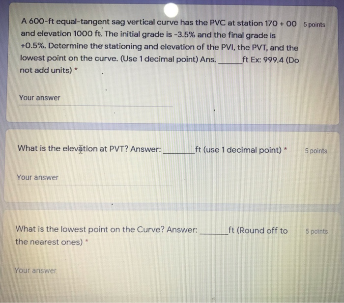 Solved A 600-ft equal-tangent sag vertical curve has the PVC | Chegg.com
