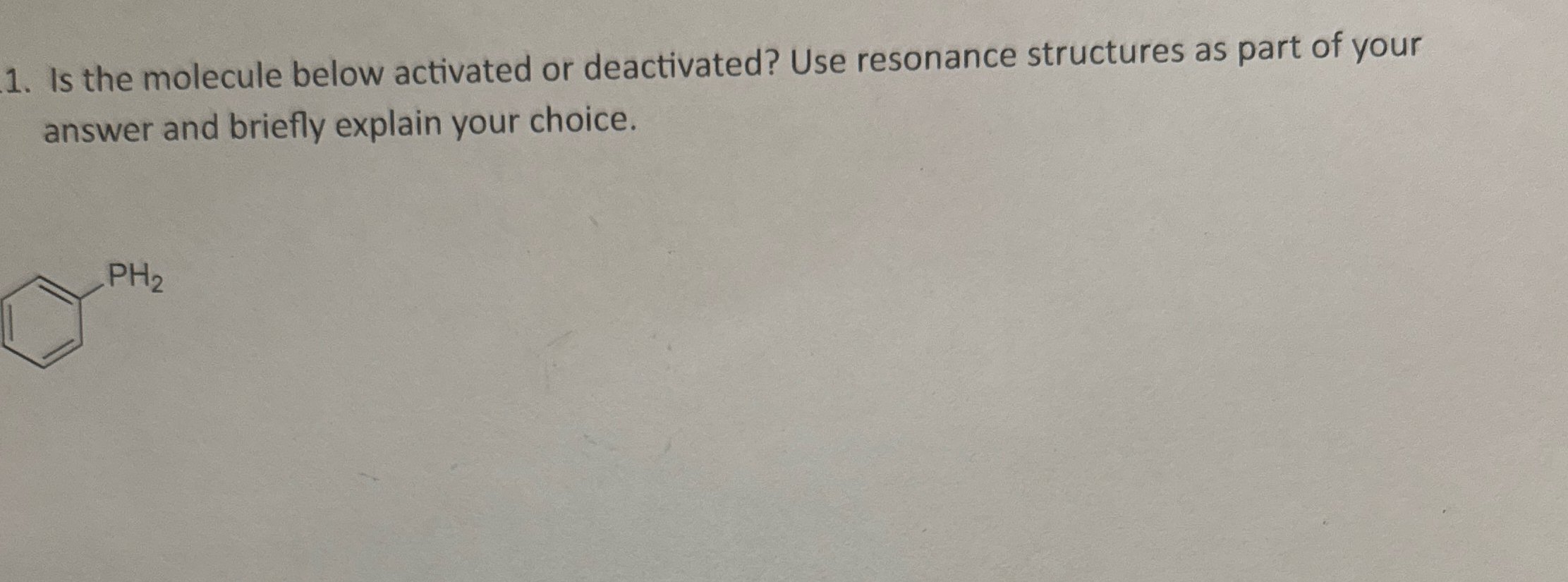 Solved Is the molecule below activated or deactivated? Use | Chegg.com