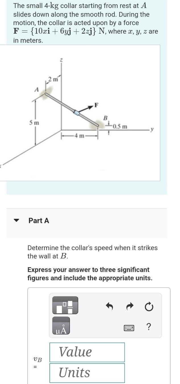 Solved The small 4-kg ﻿collar starting from rest at A slides | Chegg.com