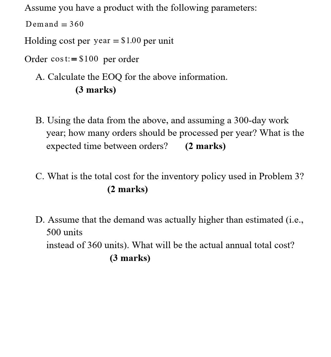Solved Demand 360 Holding Cost Per Year 1 00 Per Unit Chegg solved-demand-360-holding-cost-per-year-1-00-per-unit-chegg