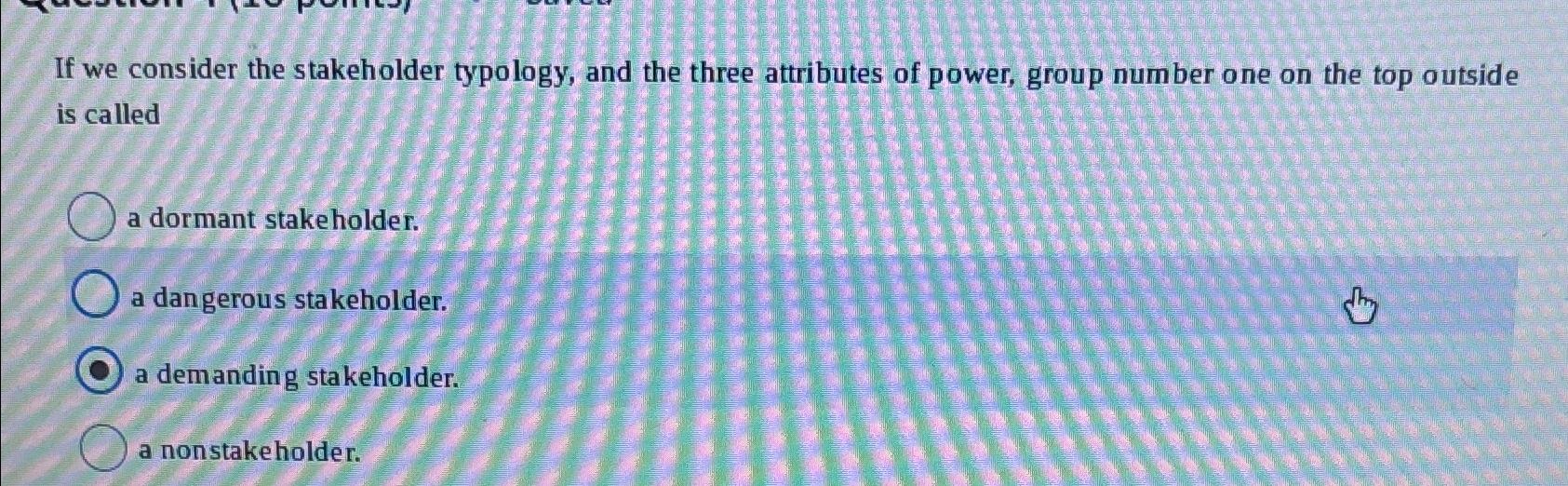 Solved If we consider the stakeholder typology, and the | Chegg.com