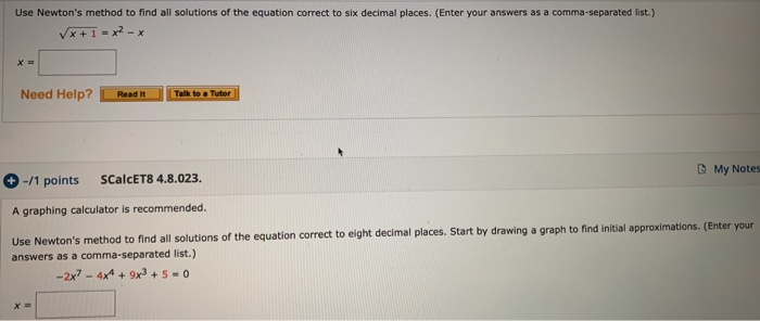 Solved Use Newton's method to find all solutions of the | Chegg.com