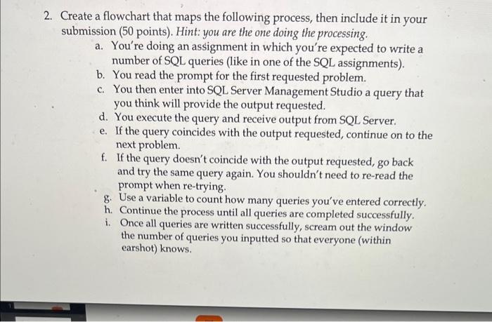 Solved 2. Create a flowchart that maps the following | Chegg.com