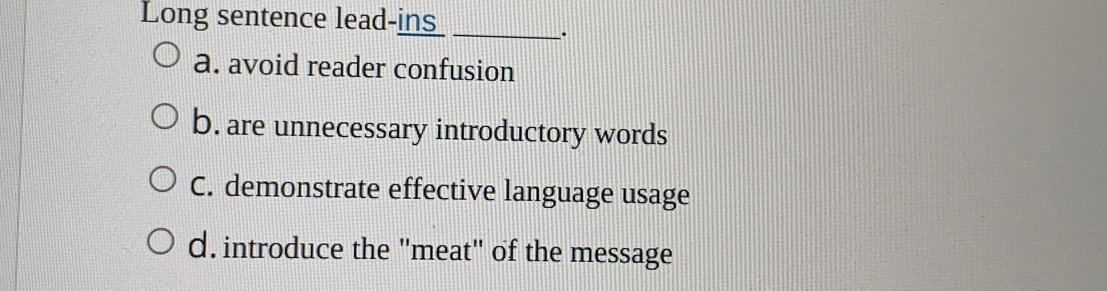 Solved Long sentence lead-insa. ﻿avoid reader confusionb. | Chegg.com