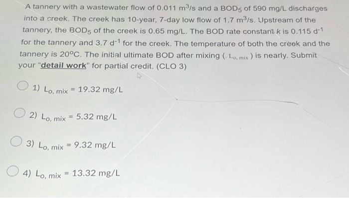 Solved A tannery with a wastewater flow of 0.011 m3/s and a | Chegg.com