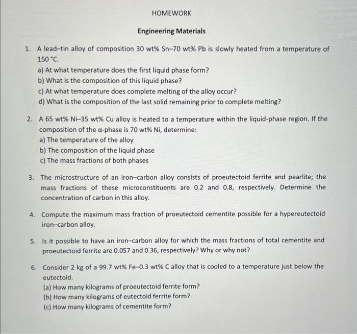 Solved 1. A lead-tin alloy of composition 30wt%Sn−70wt% Pb | Chegg.com