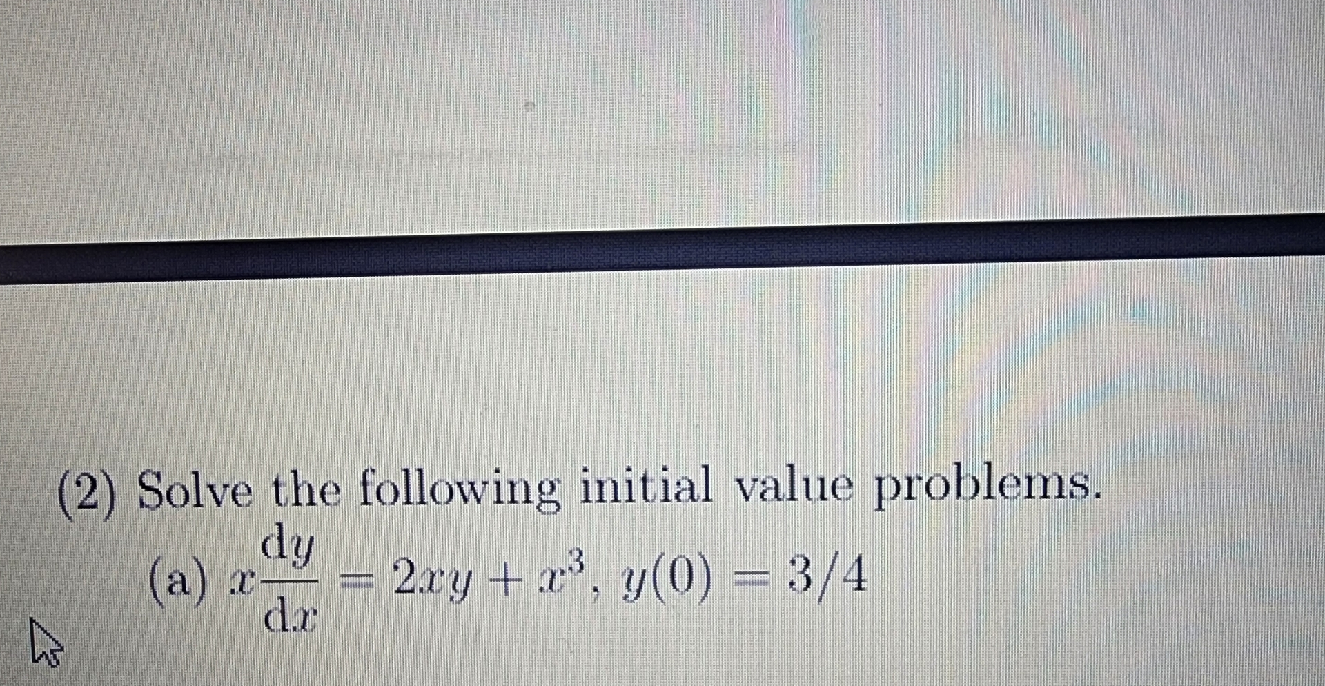 Solved (2) ﻿Solve the following initial value | Chegg.com