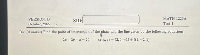 Solved VERSION: D October, 2022 SID: MATH 1229A Test 1 B3: | Chegg.com