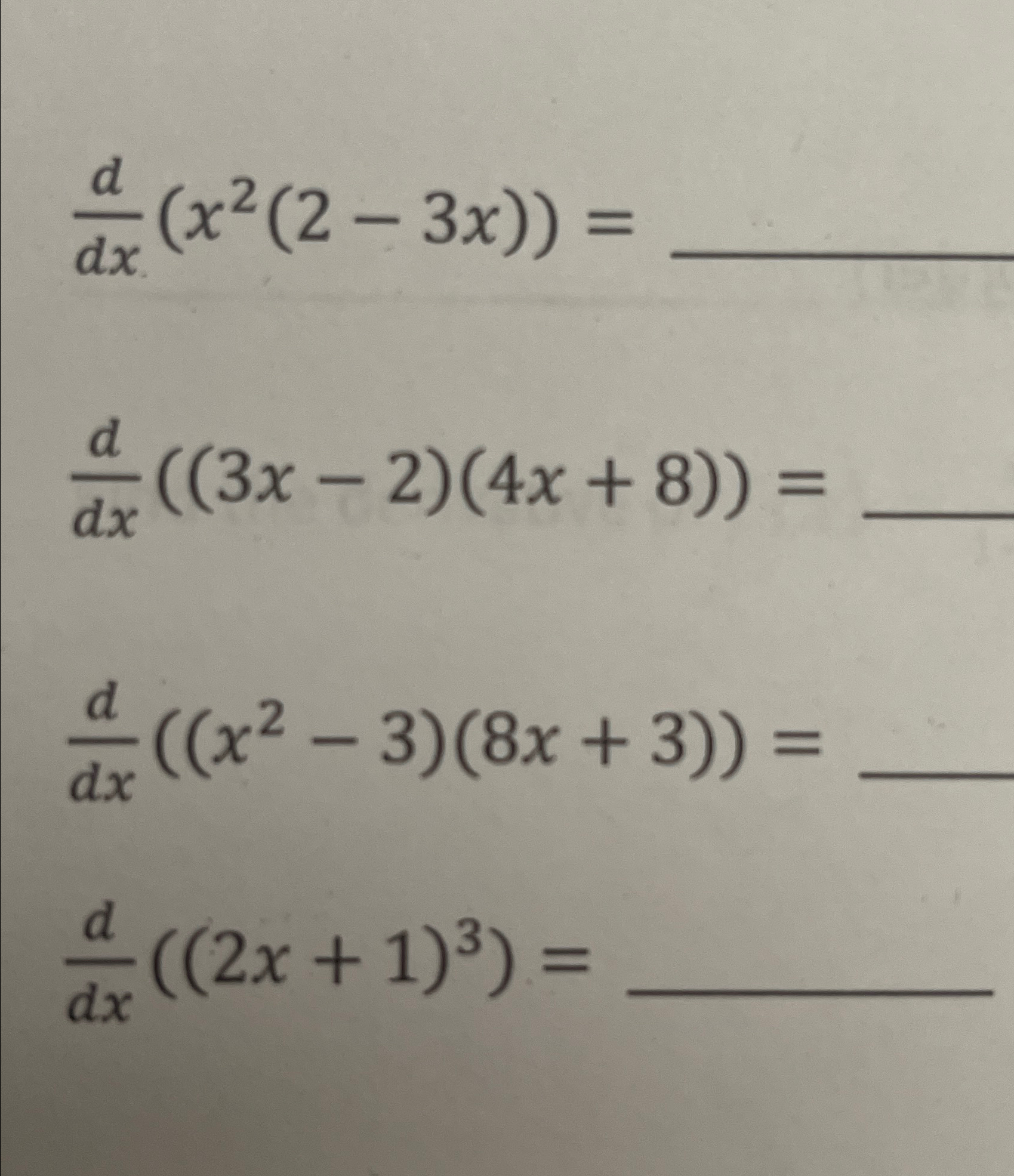 Solved ddx(x2(2-3x))=ddx((3x-2)(4x+8))=ddx((x2-3)(8x+3))=ddx | Chegg.com