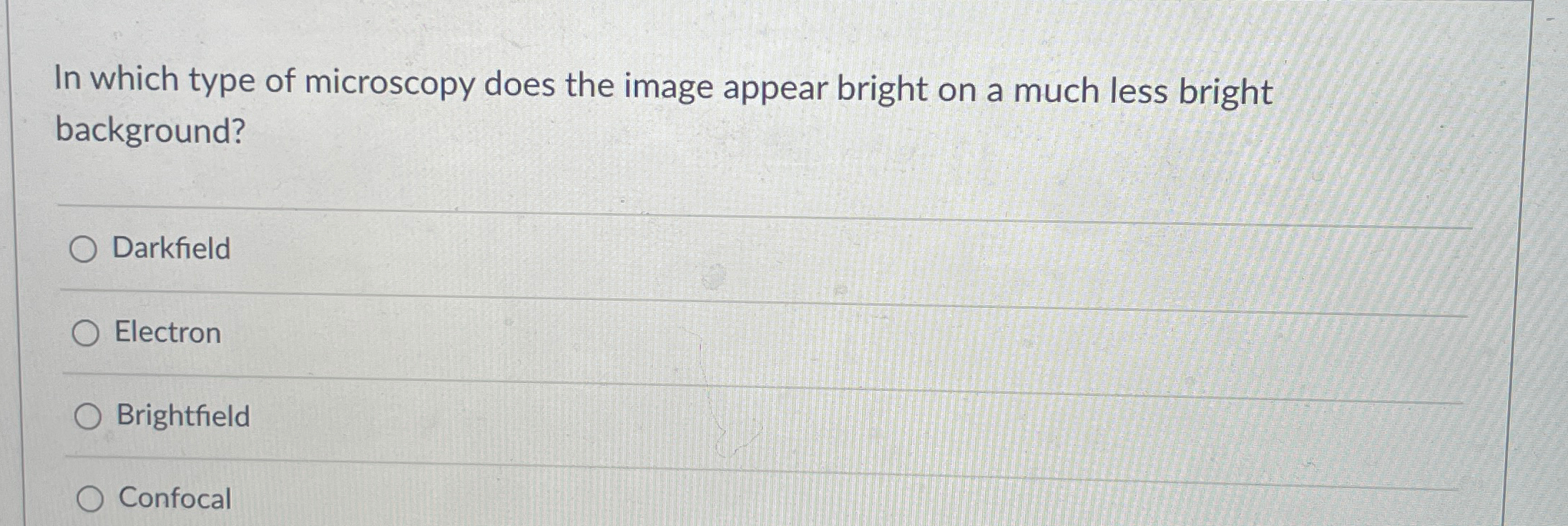 Solved In which type of microscopy does the image appear | Chegg.com