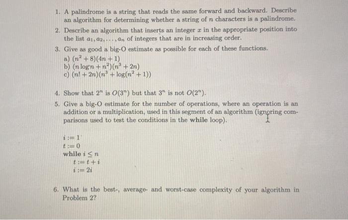 Solved 1 A Palindrome Is A String That Reads The Same