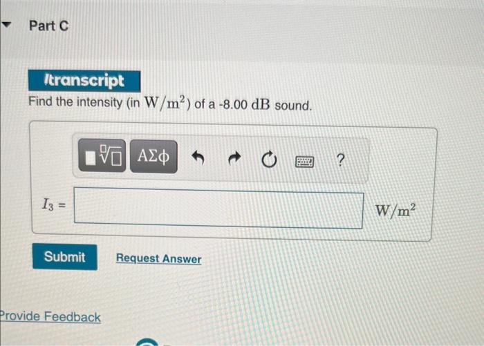 Solved Find the intensity (in W/m2 ) of a 64.0 dB sound. I1= | Chegg.com
