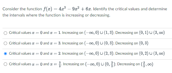 Solved Consider the function f(x)=4x3-9x2+6x. ﻿Identify the | Chegg.com