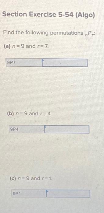 Solved Section Exercise 5-54 (Algo) Find the following | Chegg.com