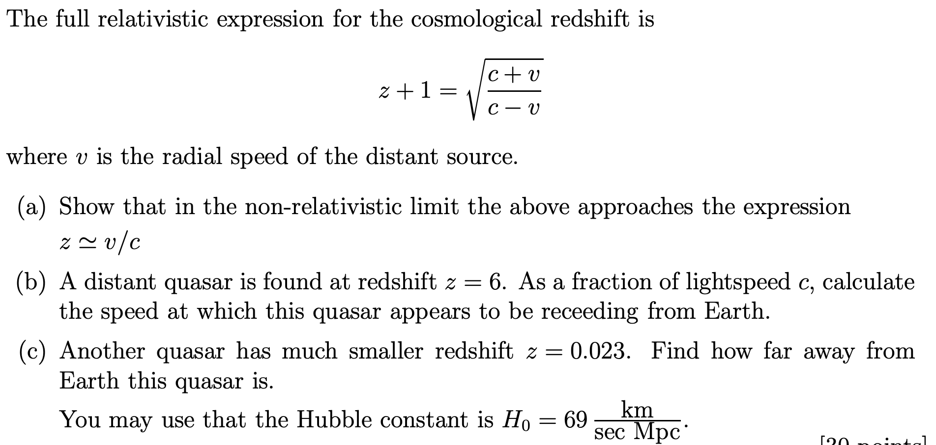 Solved The full relativistic expression for the cosmological | Chegg.com