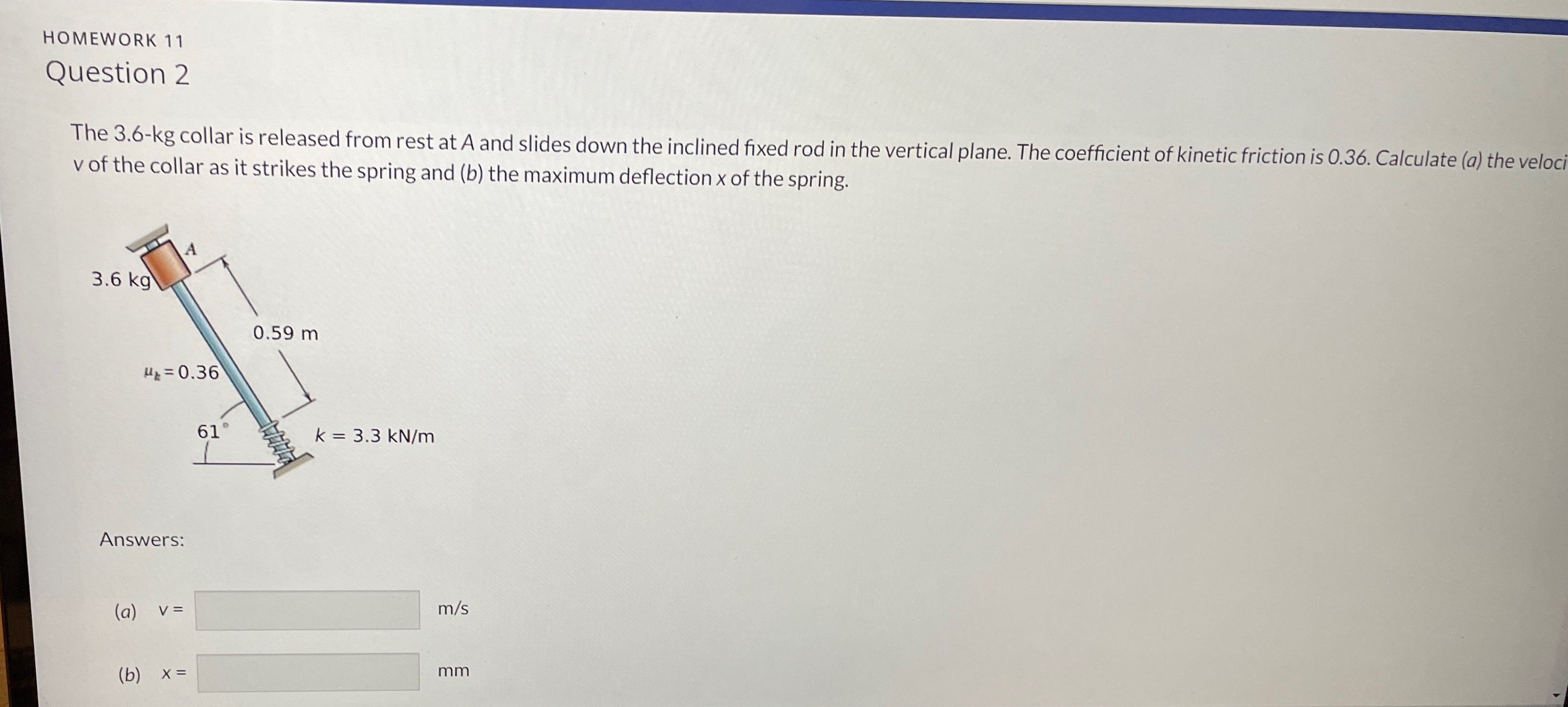 Solved HOMEWORK 11Question 2The 3.6-kg ﻿collar is released | Chegg.com