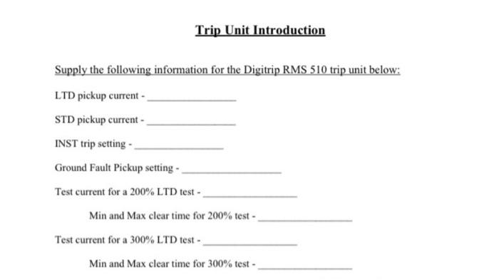 Trip Unit Introduction Supply the following | Chegg.com