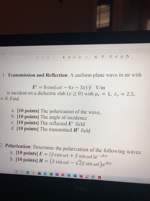 1. Transmission and Reflection: A uniform plane wave | Chegg.com