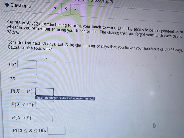 Solved You really struggle remembering to bring your lunch | Chegg.com