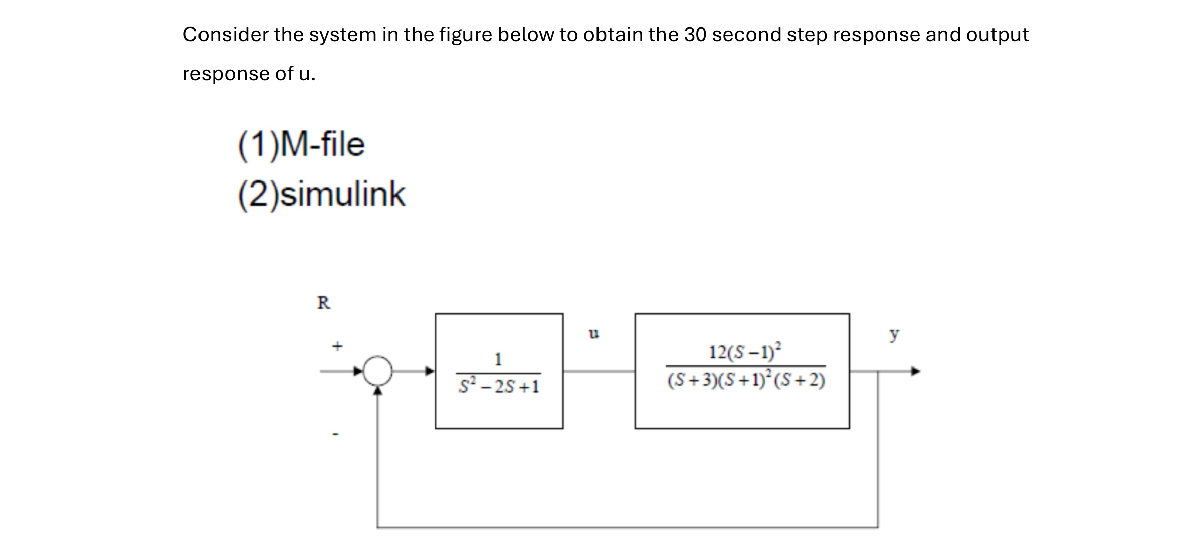 Solved Consider the system in the figure below to obtain the | Chegg.com