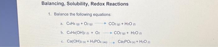 Balancing, Solubility, Redox Reactions 1. Balance the | Chegg.com