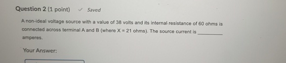 Question 2 (1 ﻿point) ﻿SavedA non-ideal voltage | Chegg.com